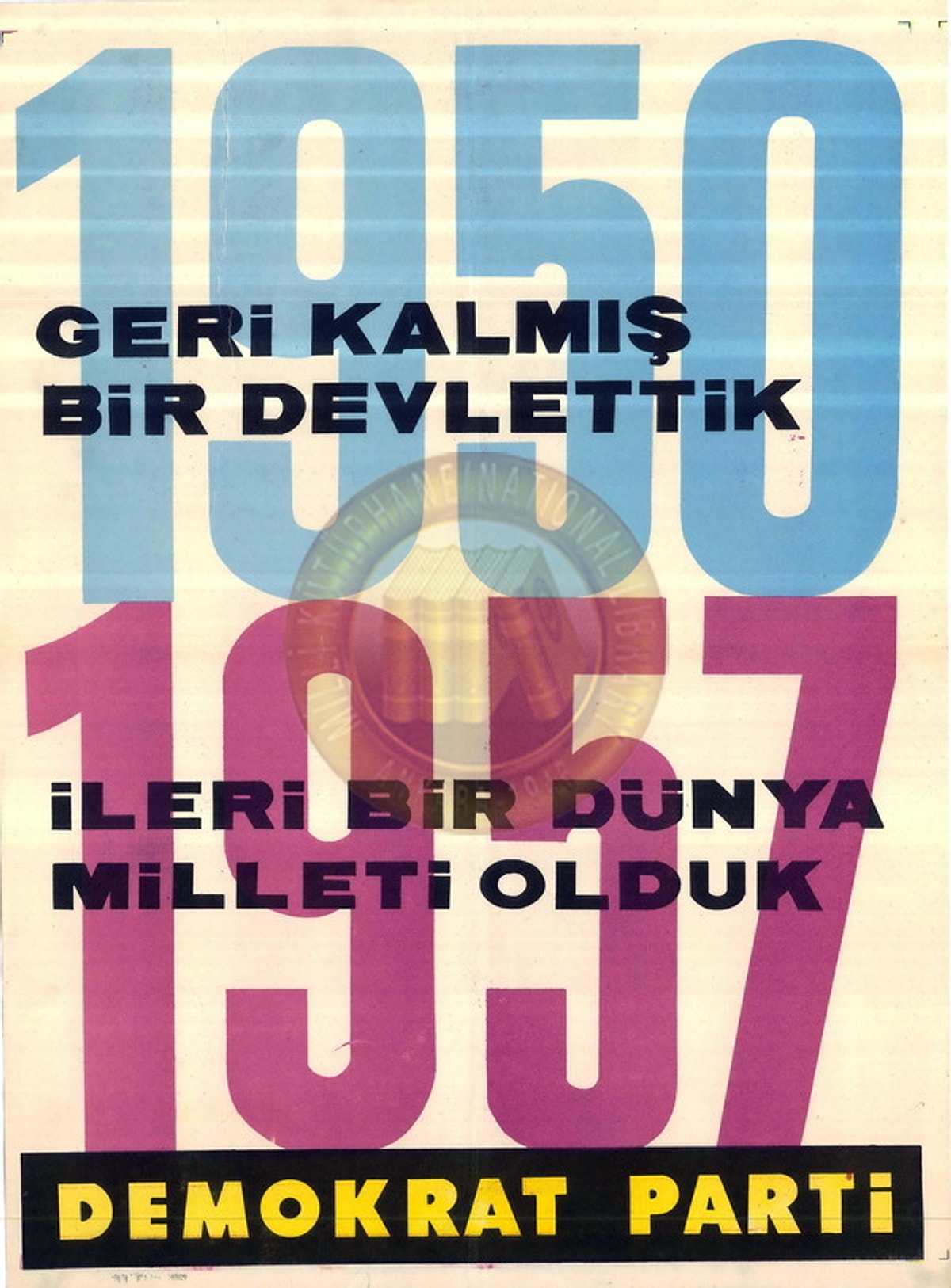 Milli Kütüphane Başkanlığı Arşivinden Türk Siyasetine Ait 50 Afiş