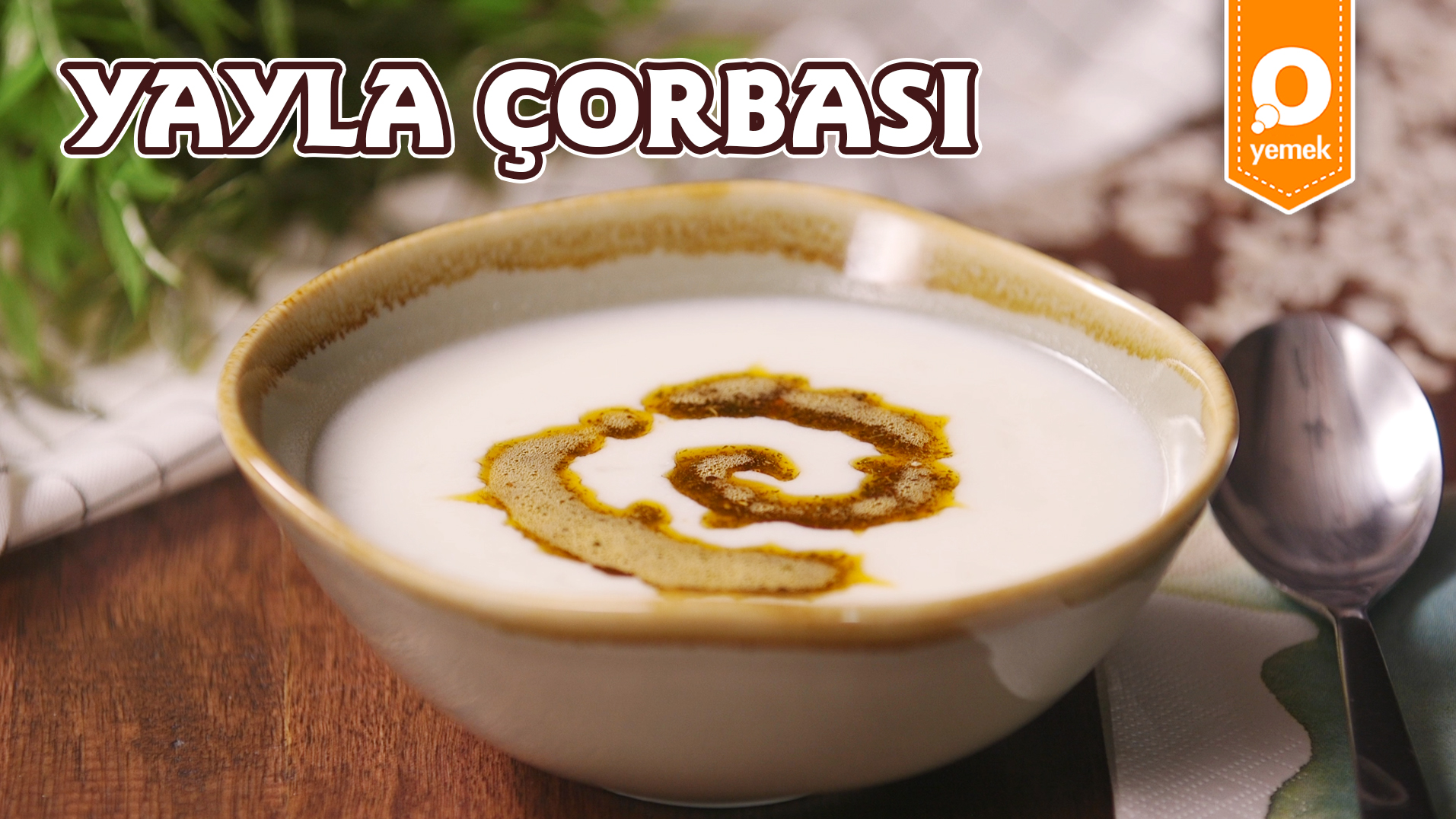 En Sevilen Çorbalar Listesinin İlk İsmi: Yayla Çorbası! Yayla Çorbası ...