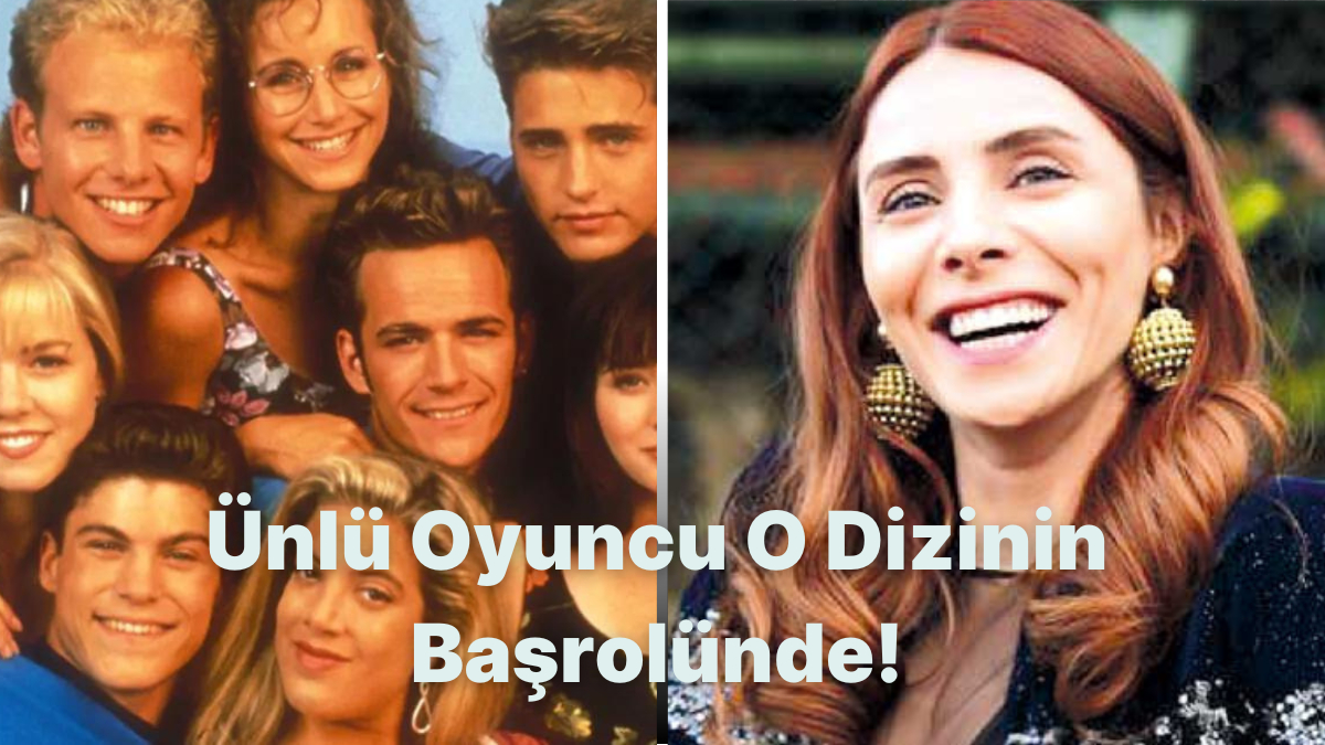 Beverly Hills, 90210'nun Yerli Uyarlaması 'Gelecek Uzun Sürer' Dizisine ...