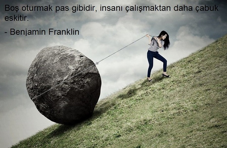 Çalışmak İle İlgili En Güzel Sözler - Onedio
