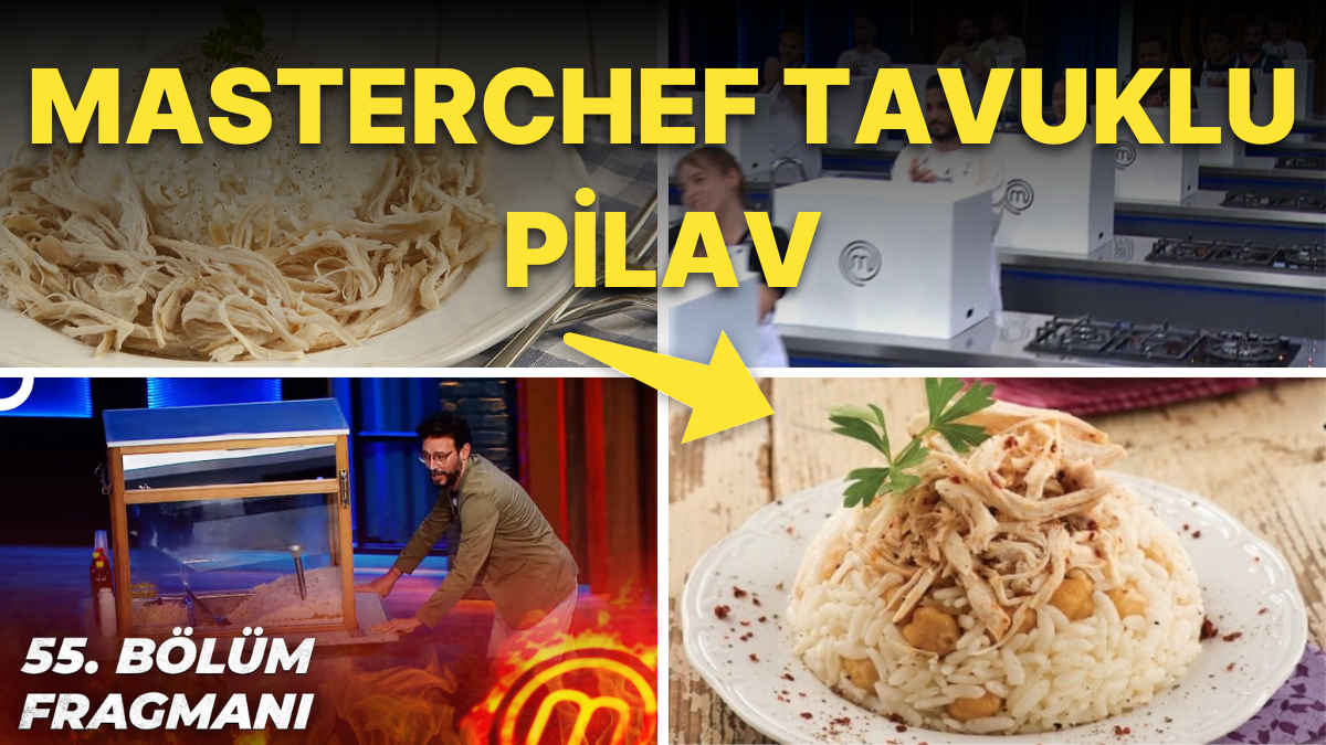 MasterChef Yemek Tarifleri: Nohutlu Tavuk Pilav - Onedio