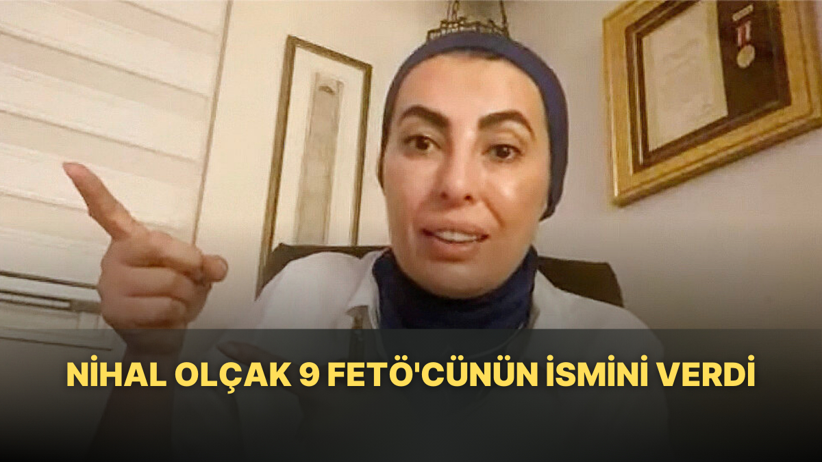 Nihal Olçok: 9 FETÖ’cünün İsmini Verdim Biri Nureddin Nebati - Onedio