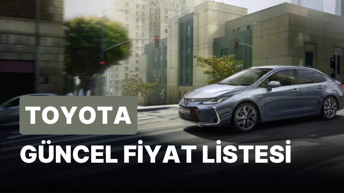 Wunderschne Toyota Fiyat Listesi Bilder