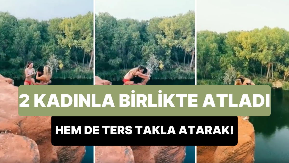 Önüne ve Arkasına Aldığı Kadınlarla Metrelerce Yükseklikten Ters Takla ...