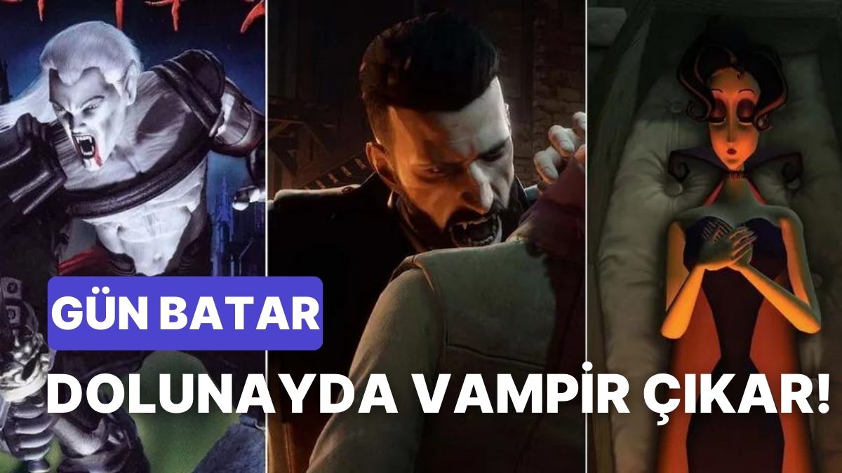 Sivri Dişleri Karakterleriyle Bizi İlk Dakikasından Oyuna Bağlayan 10 ...