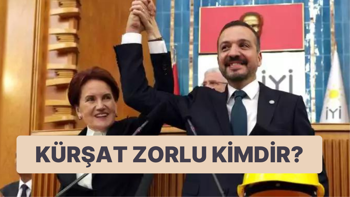 İYİ Parti Kürşad Zorlu Kimdir, Neden İstifa Etti? - Onedio