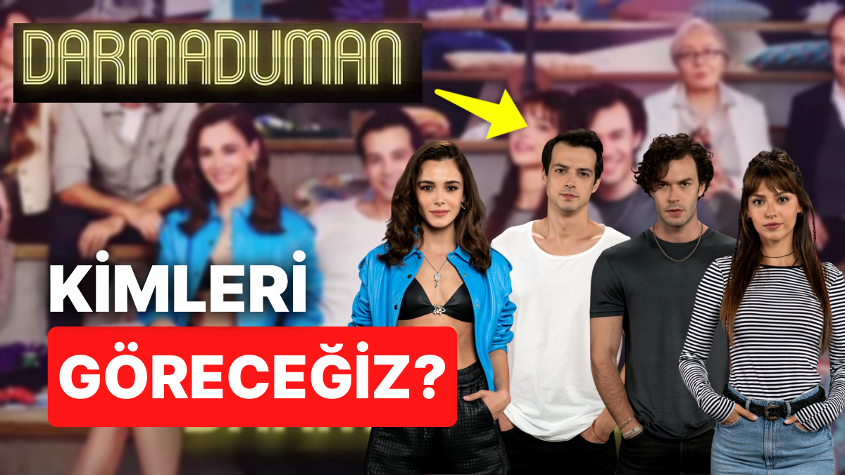 Darmaduman Dizisi Oyuncuları Kimlerdir? - Onedio