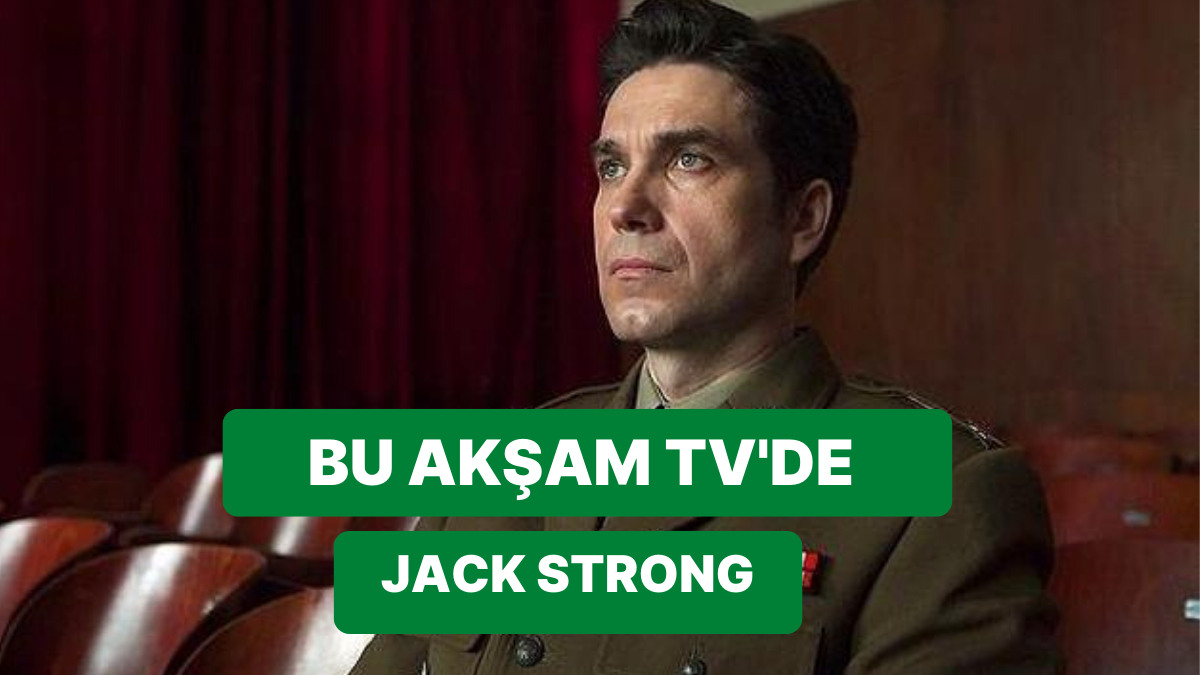Jack Strong Filmi Ne Anlatıyor? Jack Strong Filmi Nerede Yayımlanacak? Jack Strong Filminin ...