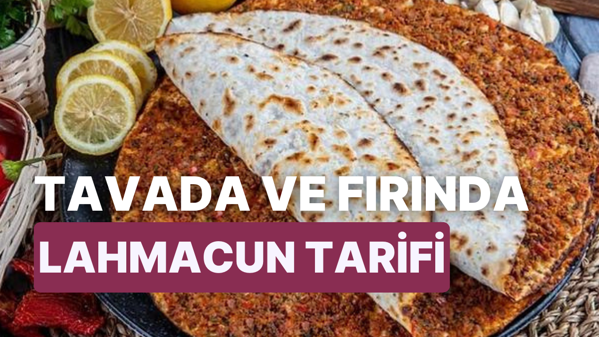 Fırında ve Tavada Lahmacun Tarifi - Onedio