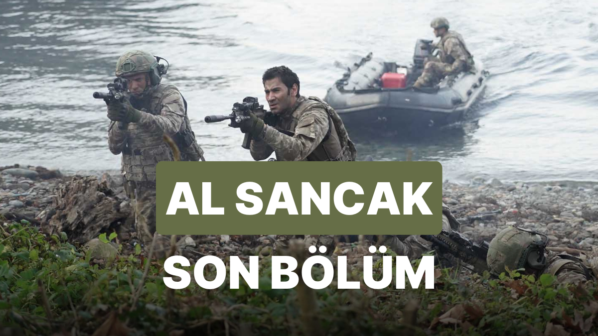 Al Sancak 1. Bölüm İzleme Ekranı: Al Sancak Son Bölüm Tek Parça Full ...