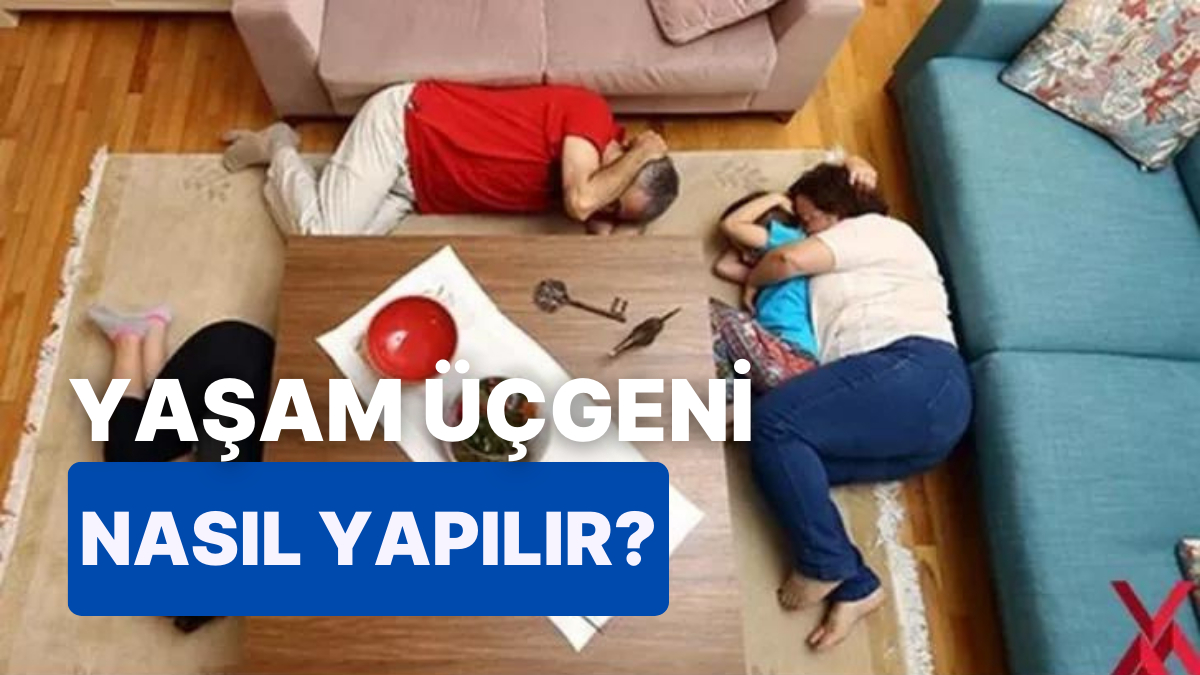 Depremde Yaşam Üçgeninin Önemi: Yaşam Üçgeni Nedir? Nasıl Oluşturulur ...