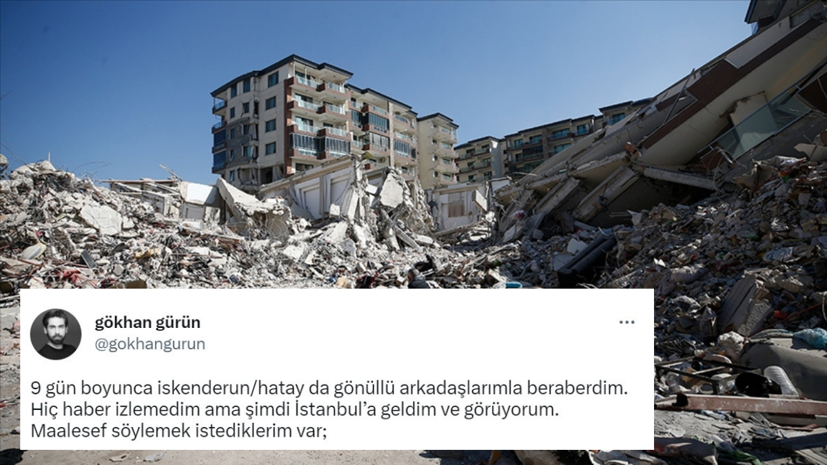 9 Gün Boyunca Hatay'daki Deprem Çalışmalarına Katılan Gönüllü Şahit ...