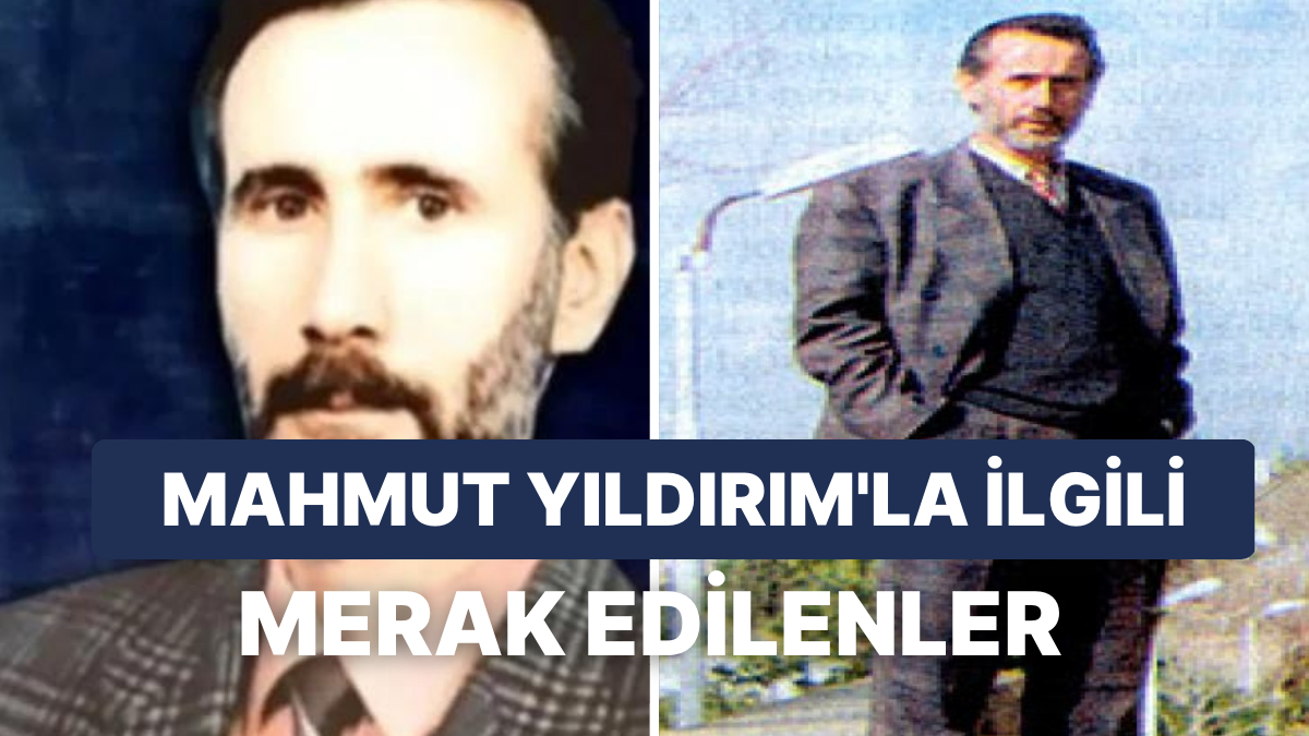 Yeşil Kod Adlı Mahmut Yıldırım Kimdir, Kaç Yaşında? Mahmut Yıldırım ...