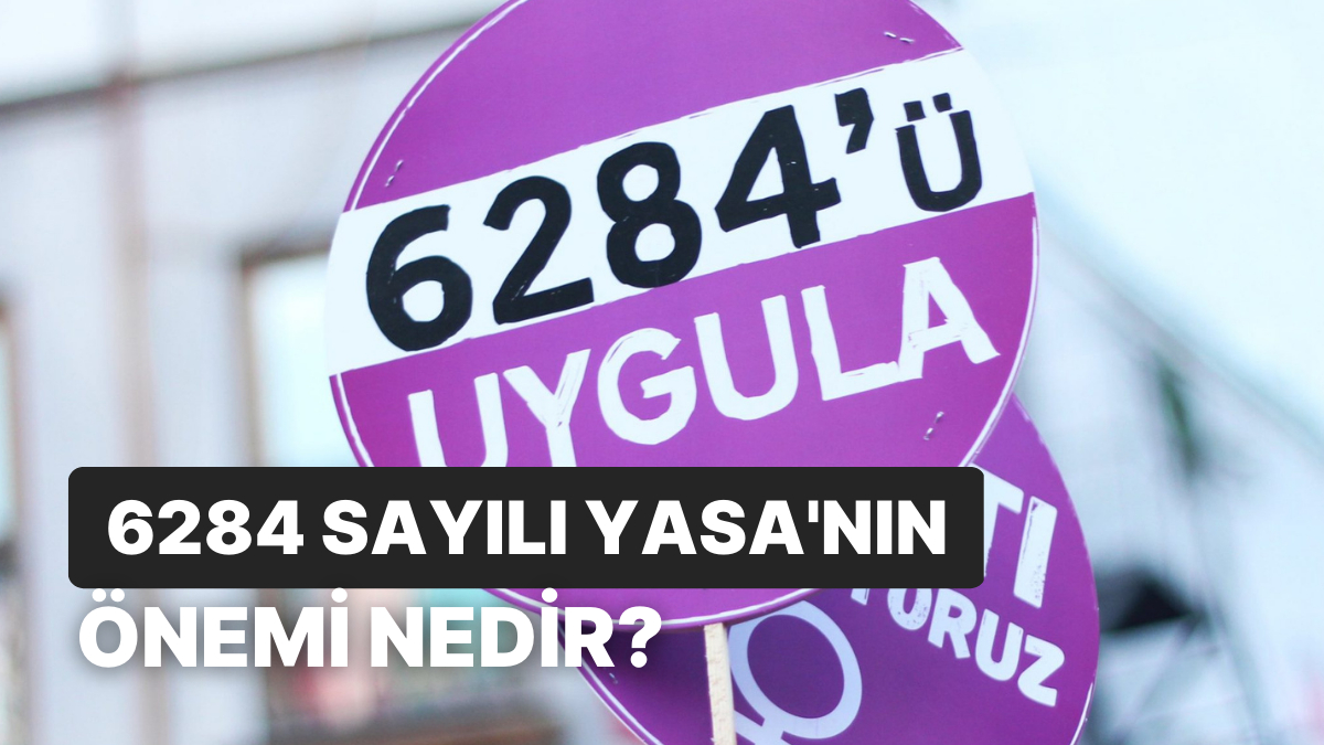 6284 Sayılı Kanun Nedir, Neleri Kapsar? 6284 Sayılı Kanun İle İlgili ...