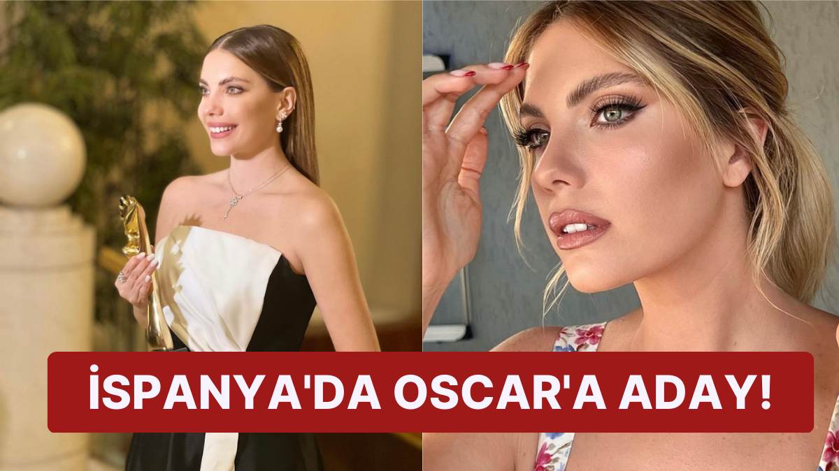 Eda Ece İspanya'da Oscar'a Aday Gösterildi! - Onedio