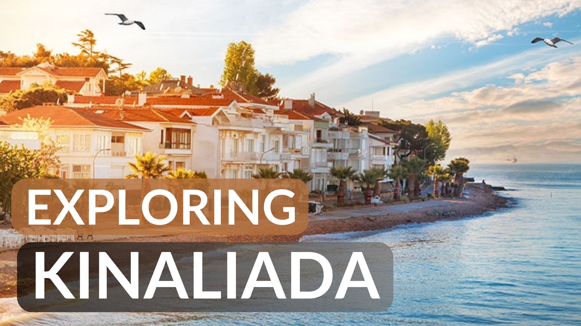 Escape To Paradise Exploring Kınalıada Istanbuls Closest Princes