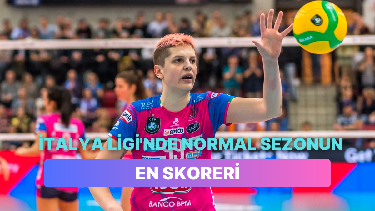 Normal Sezonda Rekor Kırarak En Skorer İsim Olan Ebrar Karakurt İtalyan ...