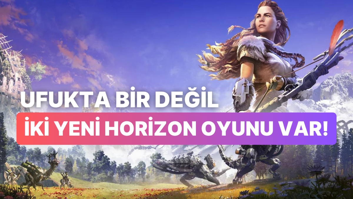 Yeni Horizon Oyunları Resmen Duyuruldu: Aloy Geri Dönüyor - Onedio