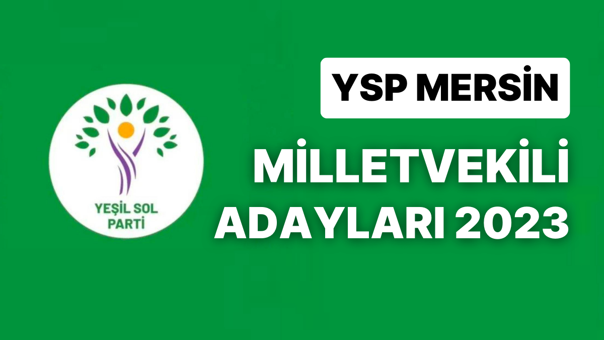 YSP Mersin milletvekili adayları - Onedio