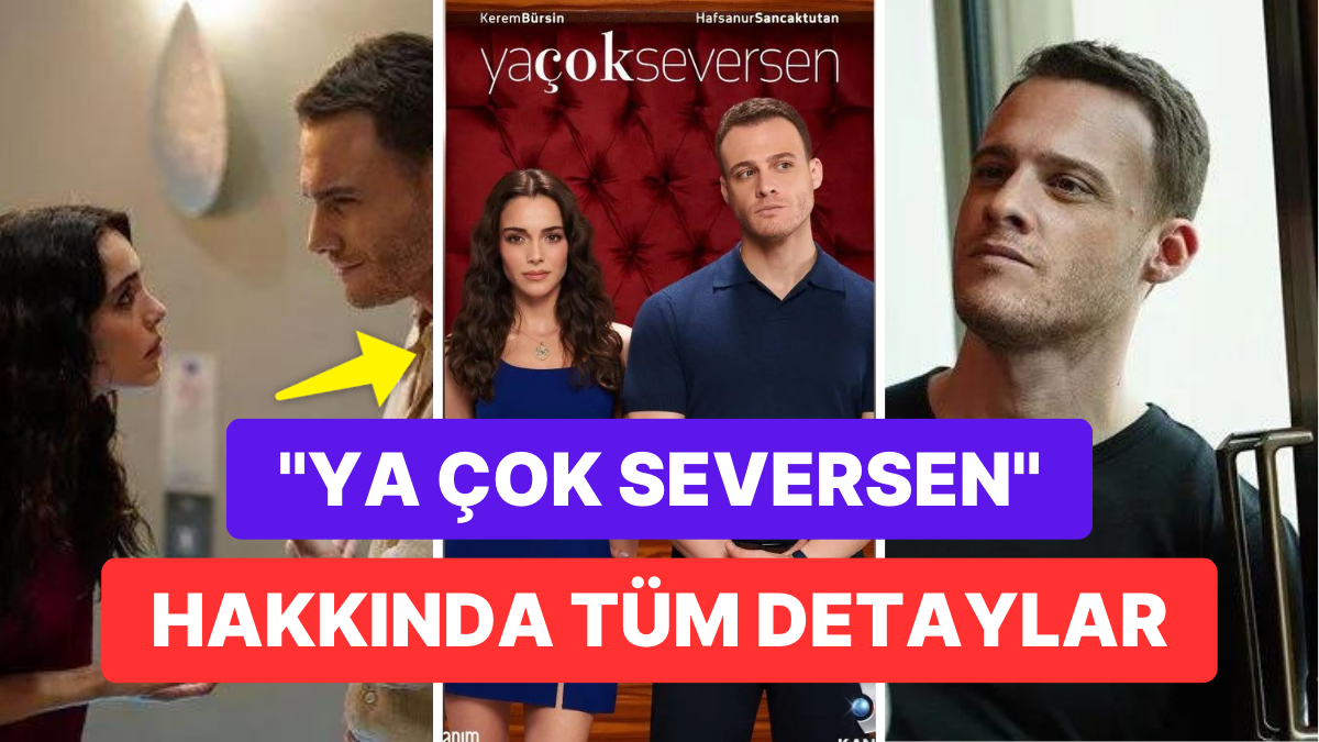 Ya Cok Seversem Oyunculari