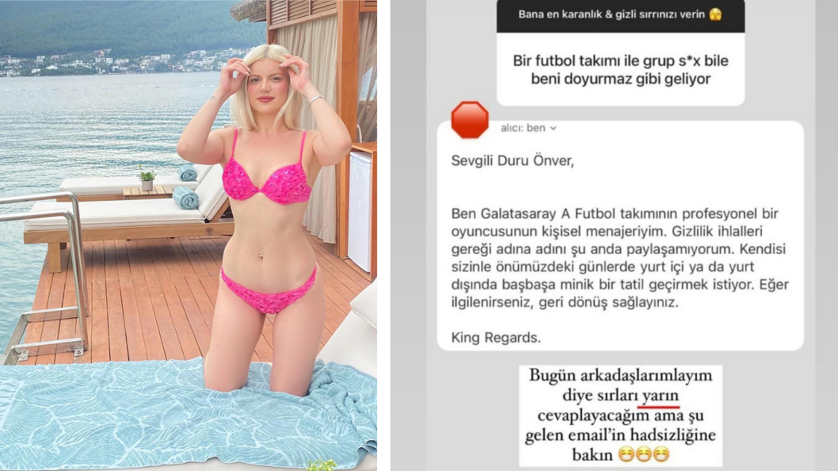 Duru Önver, Galatasaraylı Ünlü Bir Futbolcunun Kendisine "Minik Bir Tatil" Teklifinde ...
