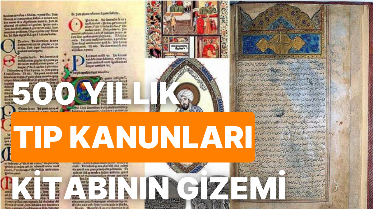 İbn-i Sina'nın 'Tıp Kanunları' Kitabı, Avrupa'da 500 Yıldır Tıbbi Bir ...