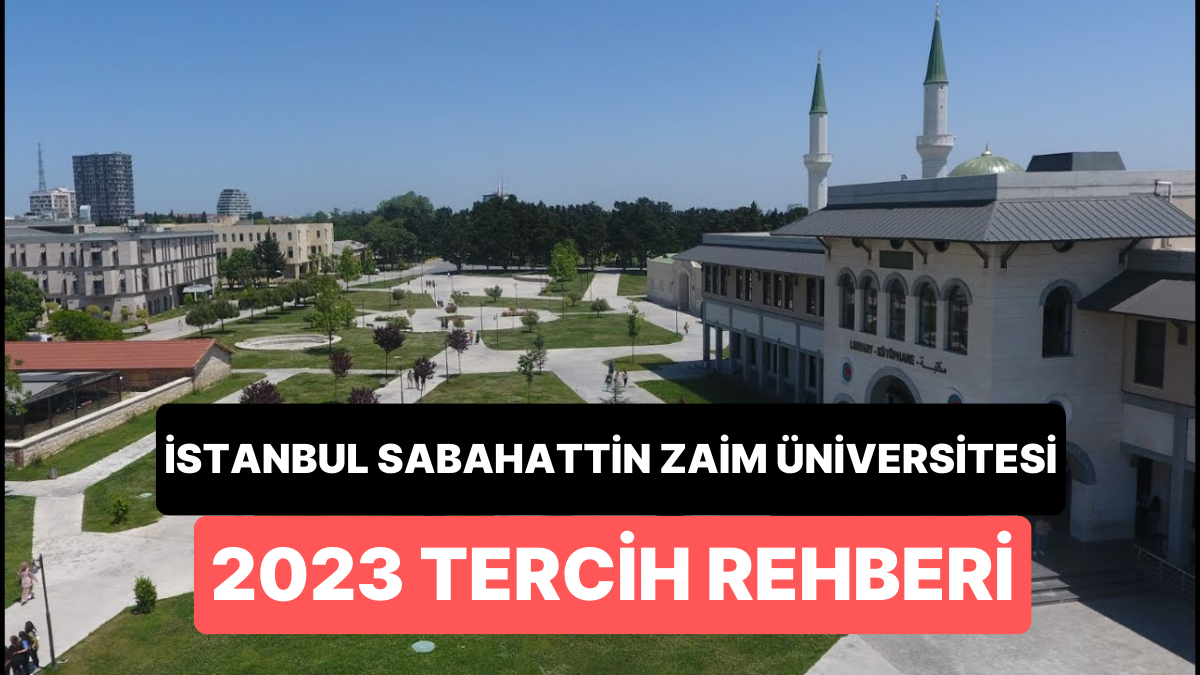 Sabahattin Zaim Üniversitesi Taban Puanları - Onedio