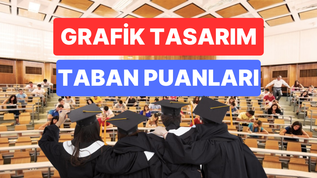 Taban Puanı: Grafik Tasarımı İçin Kaç Net Gerekir? - Onedio