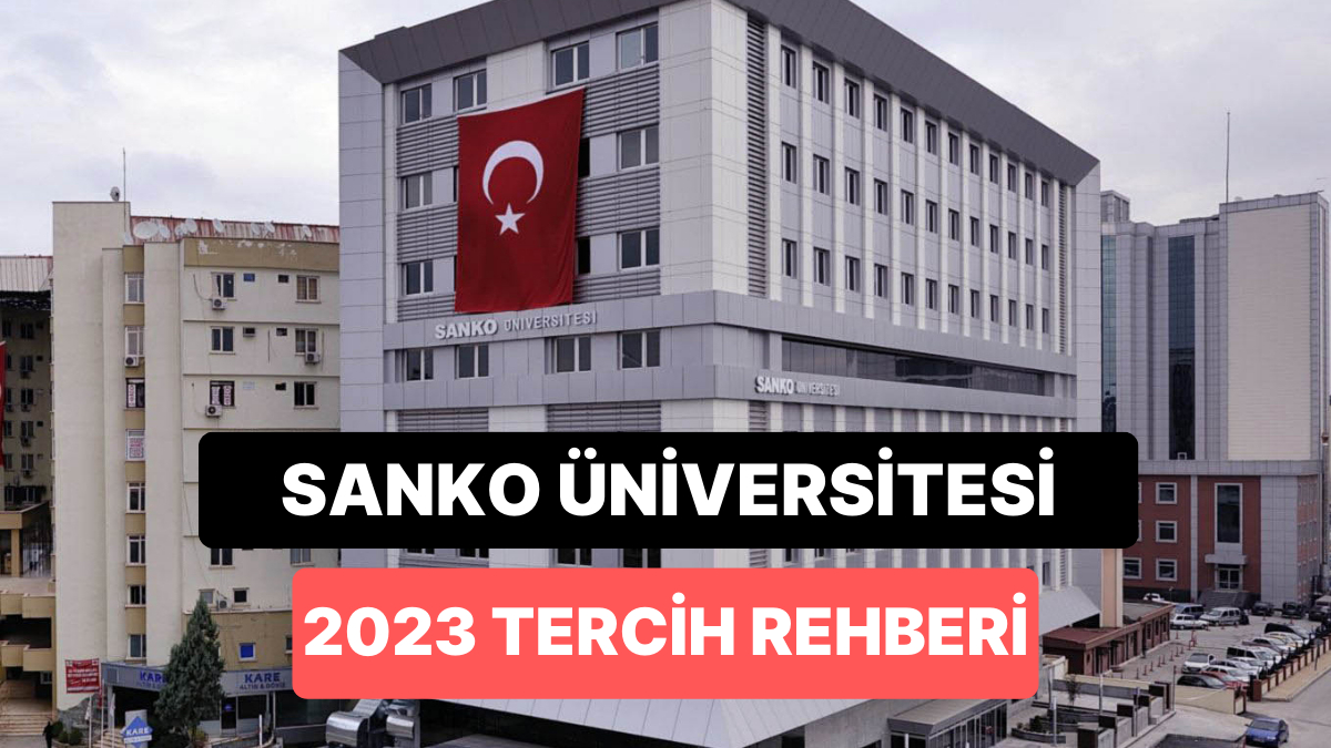 Sanko Taban Puanları 2023 YÖK - Onedio
