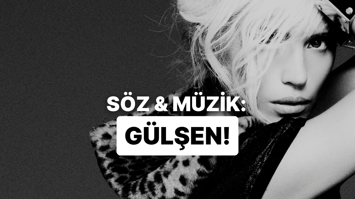 Gülşen’in Ünlü Şarkıcılara Verdiği Şarkılara Bir Göz Atalım! - Onedio