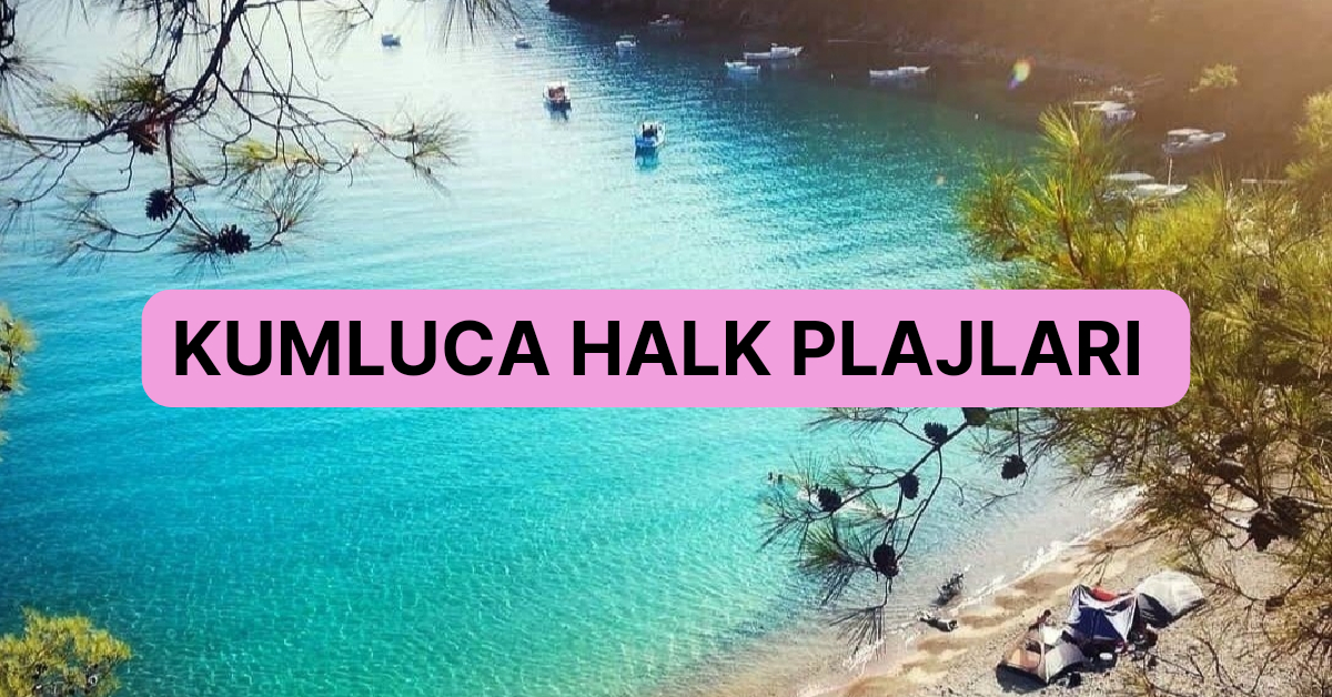 Kumluca Halk Plajları - Onedio