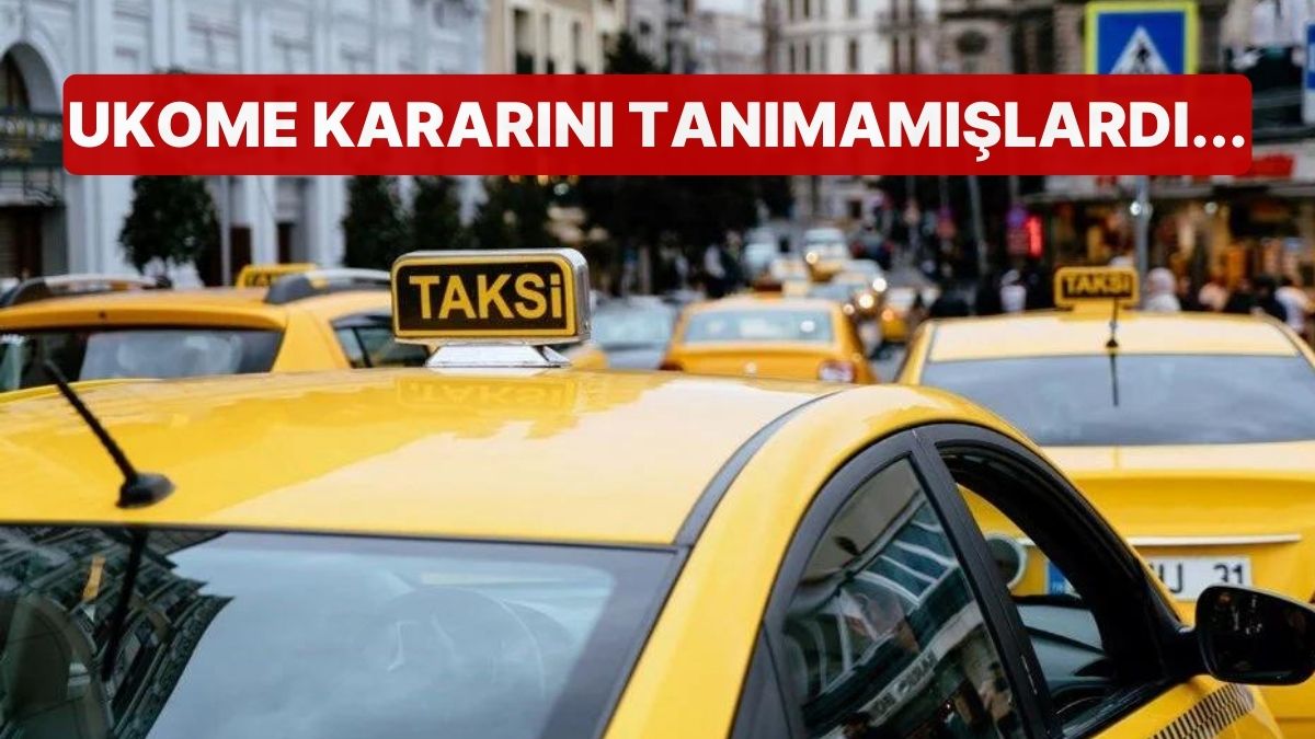 UKOME Kararını Tanımamışlardı: Esnaf Odaları Birliği'nden Taksicilerin ...