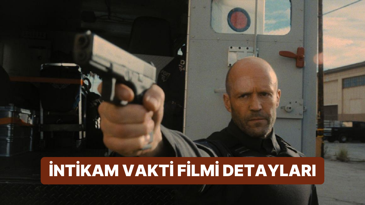 İntikam Vakti Filmi Hakkında Merak Edilenler - Onedio