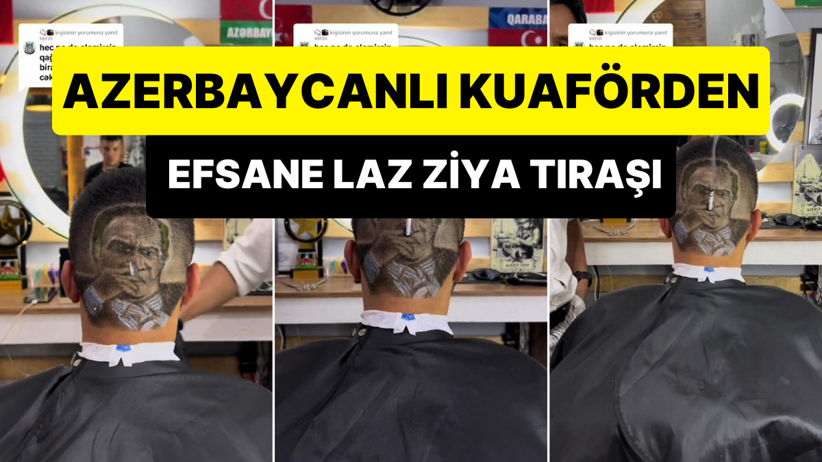 Kurtlar Vadisi Hayranı Azerbaycanlı Kuaförün Viral Olan 'Laz Ziya ...
