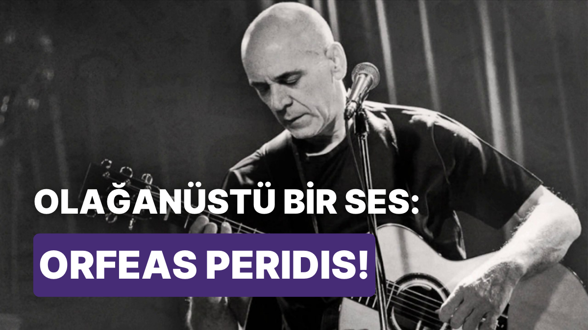 Orfeas Peridis’in Akıllara Durgunluk Veren Güzellikteki 10 Şarkısı - Onedio