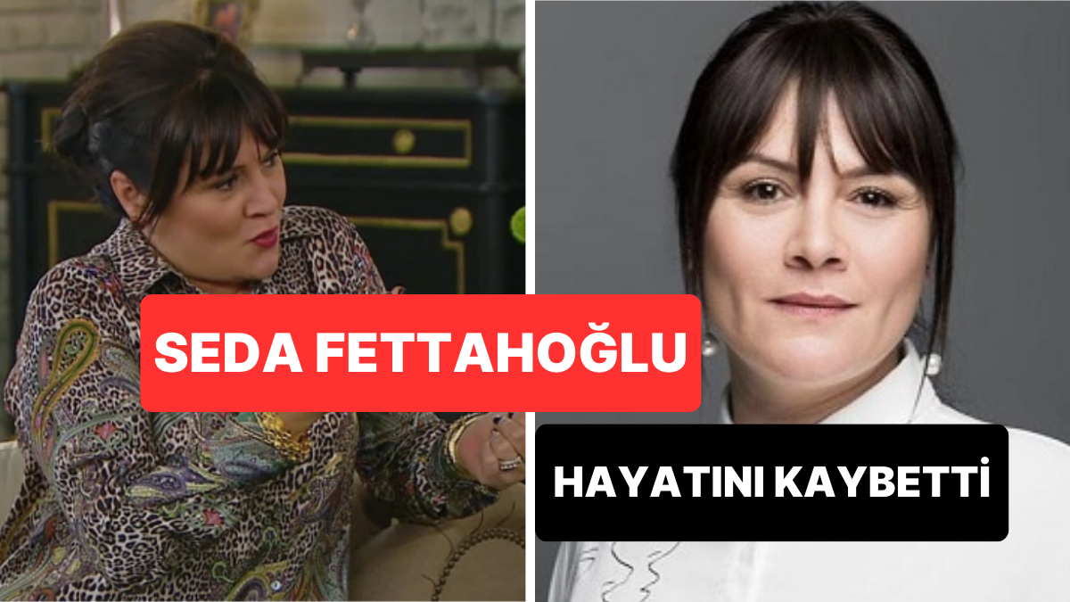 Seda Fettahoğlu Kimdir? - Onedio