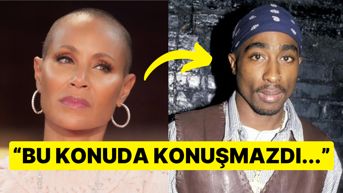 Jada Pinkett Smith, Efsanevi Rap Yıldızı Tupac'in Sakladığı Hastalığını ...