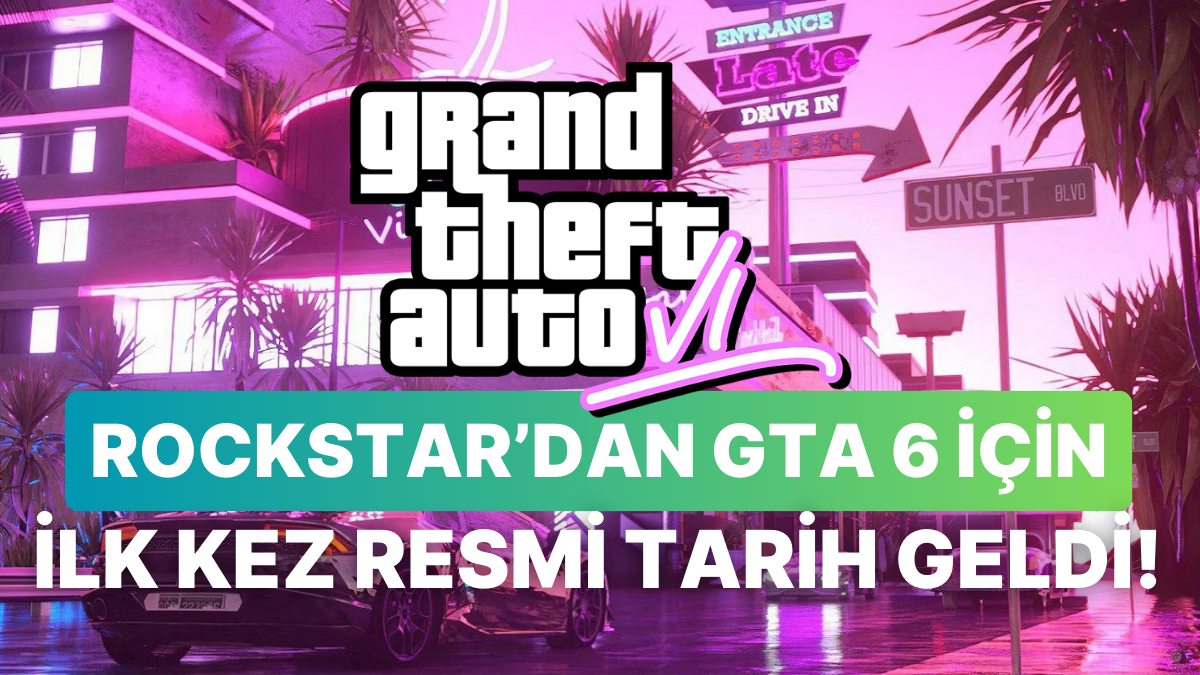 GTA 6 Geliyor! Rockstar Games GTA 6'nın İlk Fragmanı İçin Tarih Verdi ...