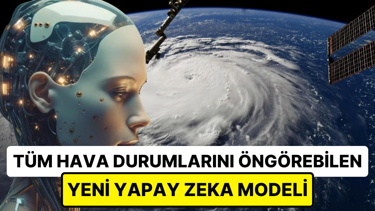 NASA hava durumu tahmini yapan yapay zeka modeli - Onedio
