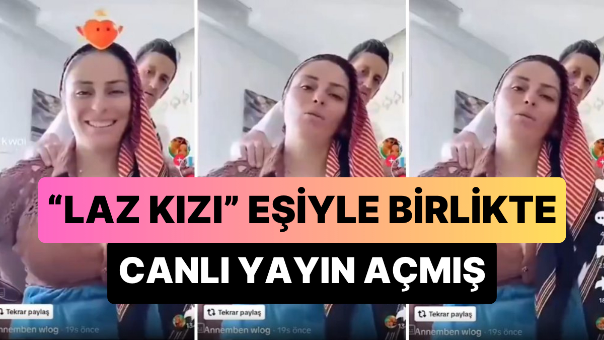 Göğüs Dekolteli TikTok Canlı Yayınlarıyla Gündem Olan 'Laz Kızı'nın Eşi ile Birlikte Yayın ...