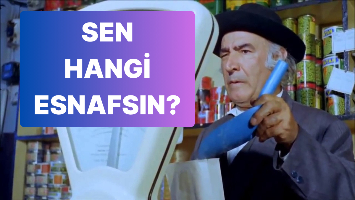 Sen Hangi Tip Esnafsın? - Onedio