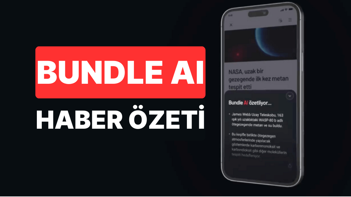 Bundle Yapay Zeka Özelliği ile Anında İçerik Özeti: Bundle AI Summary ...
