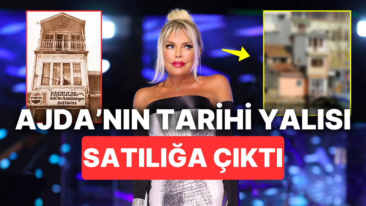 Ajda Pekkan ve Ailesiyle Özdeşleşen Beykoz’daki Tarihi Panayot Yalısı Milyon Liralara Satışa ...