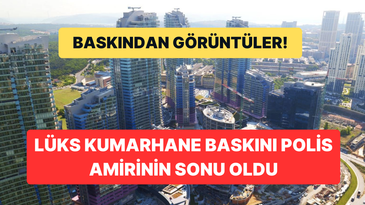 VIP Kumarhane Baskını Polis Amirinin Sonu Oldu: Süleyman Soylu’nun ...