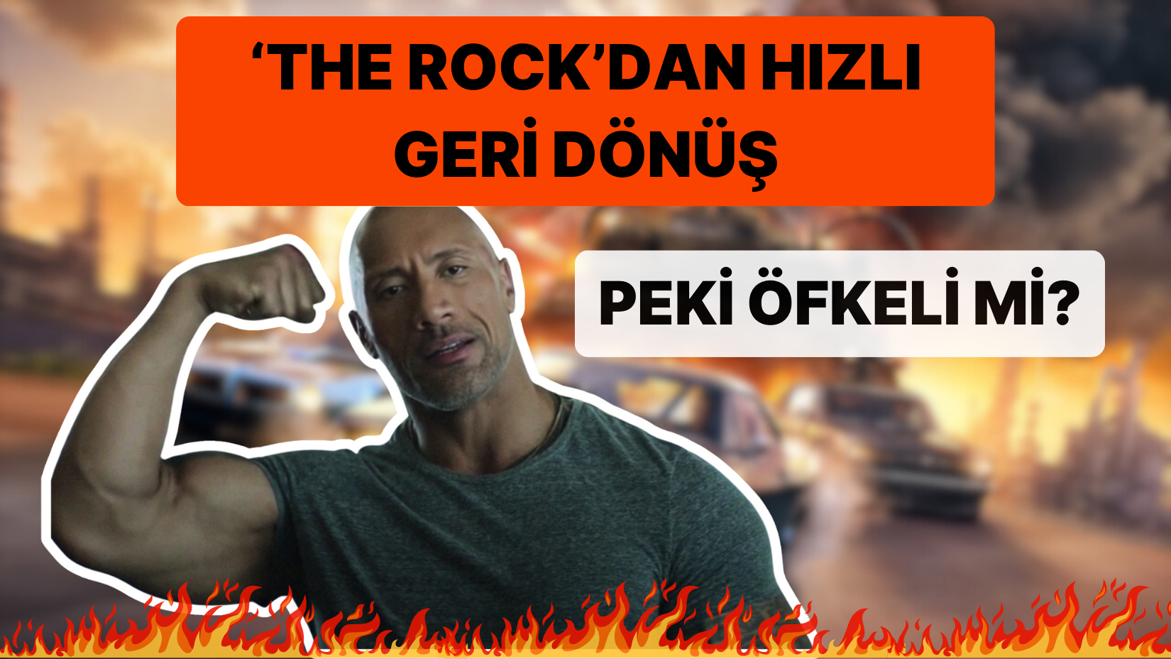 Dwayne Johnson'ın Geri Dönüşüyle Hızlı ve Öfkeli Dünyasında Yeni Bir ...