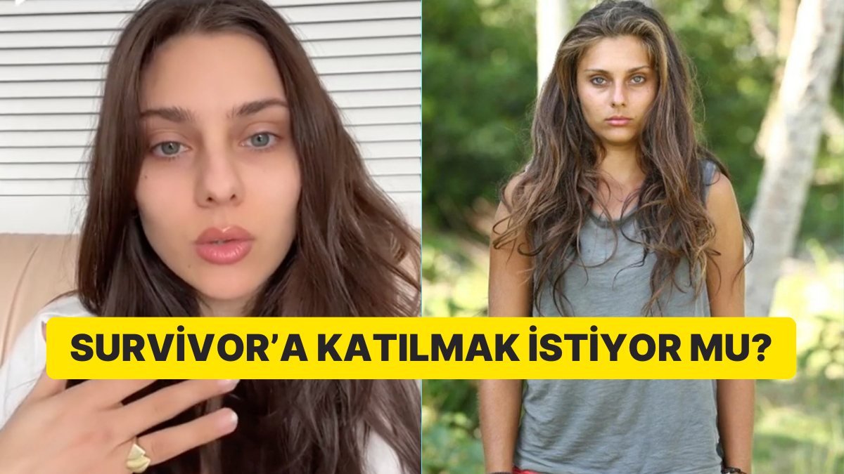 Katılacak mı? Eski Yarışmacı Tuğçe Melis Demir'den Survivor Açıklaması ...