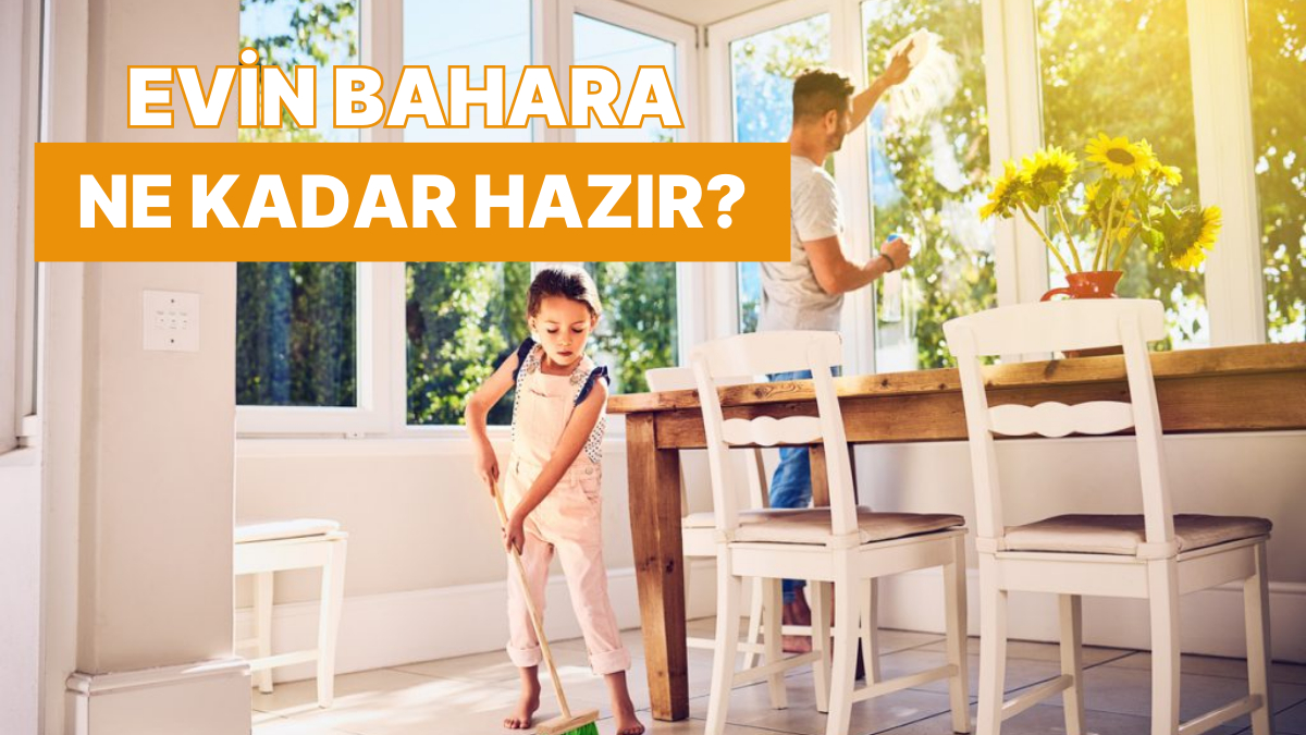 Evin Bahara Ne Kadar Hazır? - Onedio