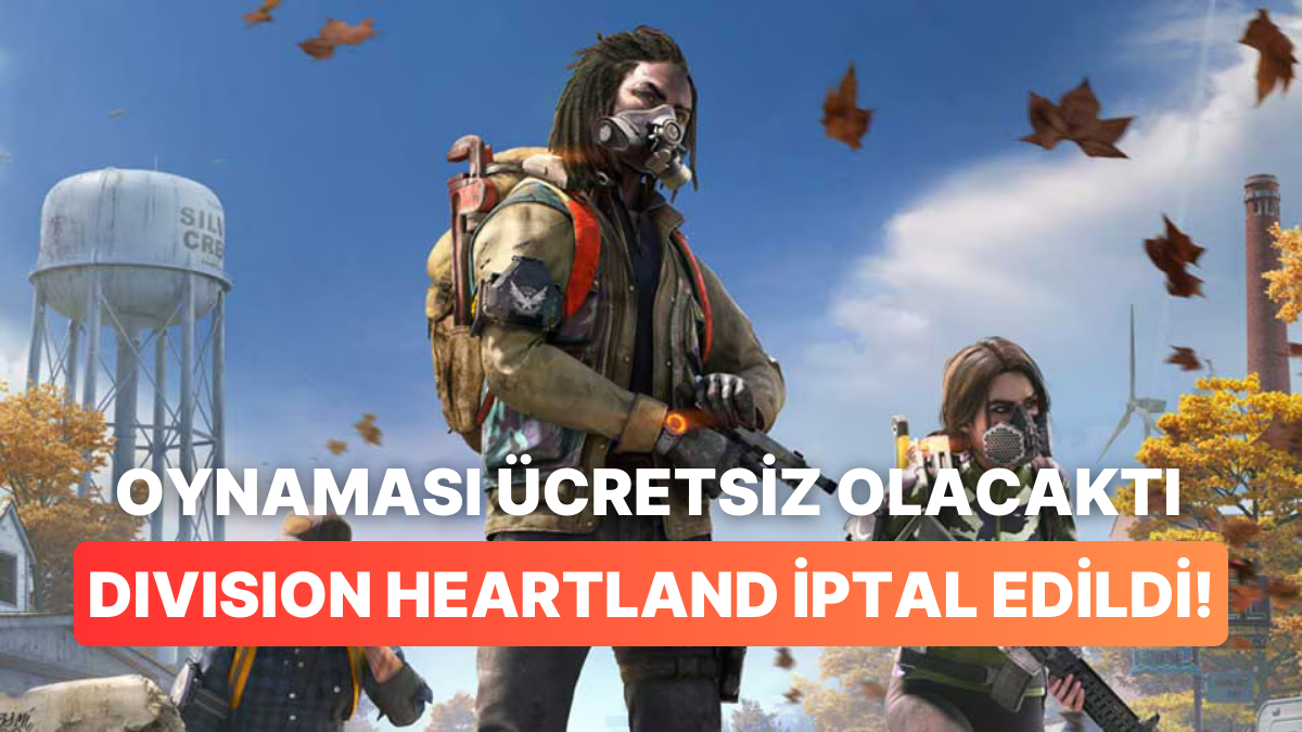 Ubisoft Ücretsiz Olması Planlanan Yeni The Division Oyununu İptal Etti ... Ubisoft Ücretsiz Olması Planlanan Yeni The Division Oyununu İptal Etti ...