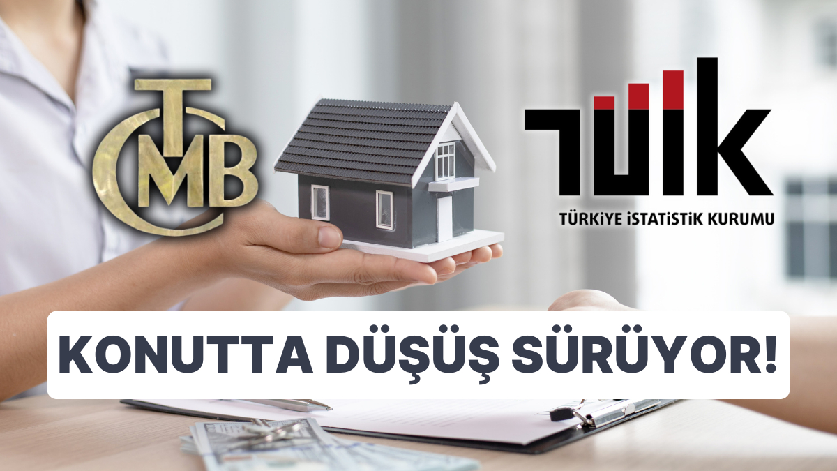 Merkez Bankası Ev Fiyatlarını, TÜİK Ev Satışları Açıkladı: Konutta ...
