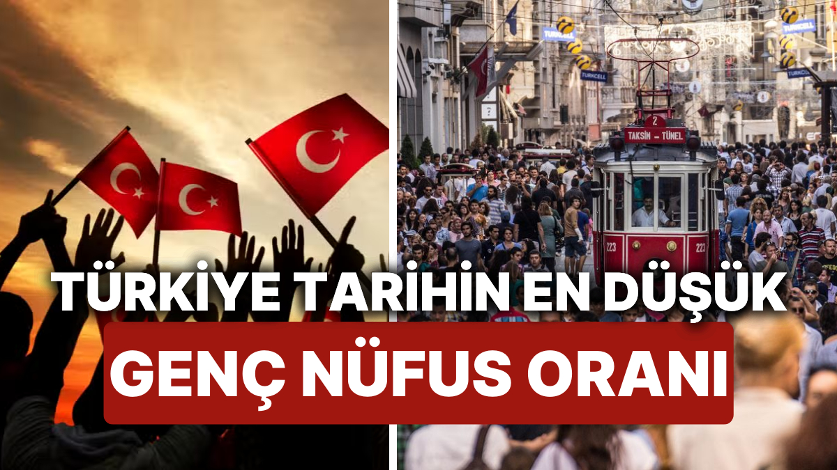 Genç Nüfus Oranı Türkiye Tarihinin En Düşük Seviyesine Ulaştı! Üstelik ...
